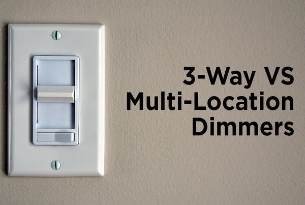 3-Way Dimmer Switch vs. Multi-Location Dimmer Switch - Dephen