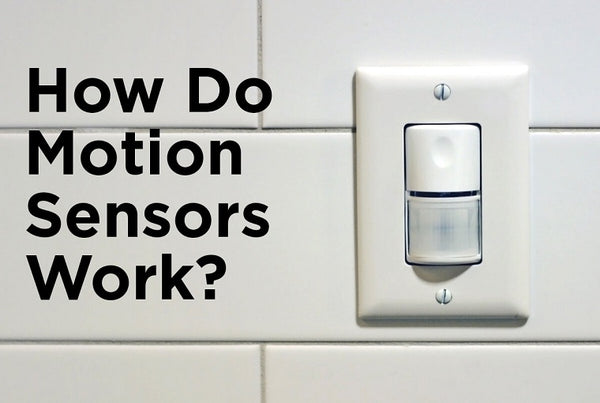 How Do Motion Sensors Work? - Dephen